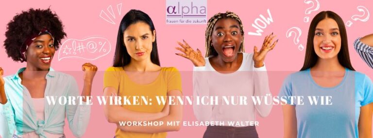 Worte wirken: Wenn ich nur wüsste wie - Club alpha